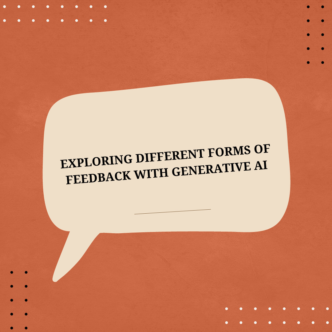 Exploring Forms of Feedback with AI - IT Teaching Resources